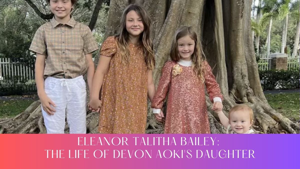 Eleanor Talitha Bailey: A Glimpse into the Life of Devon Aoki's ...