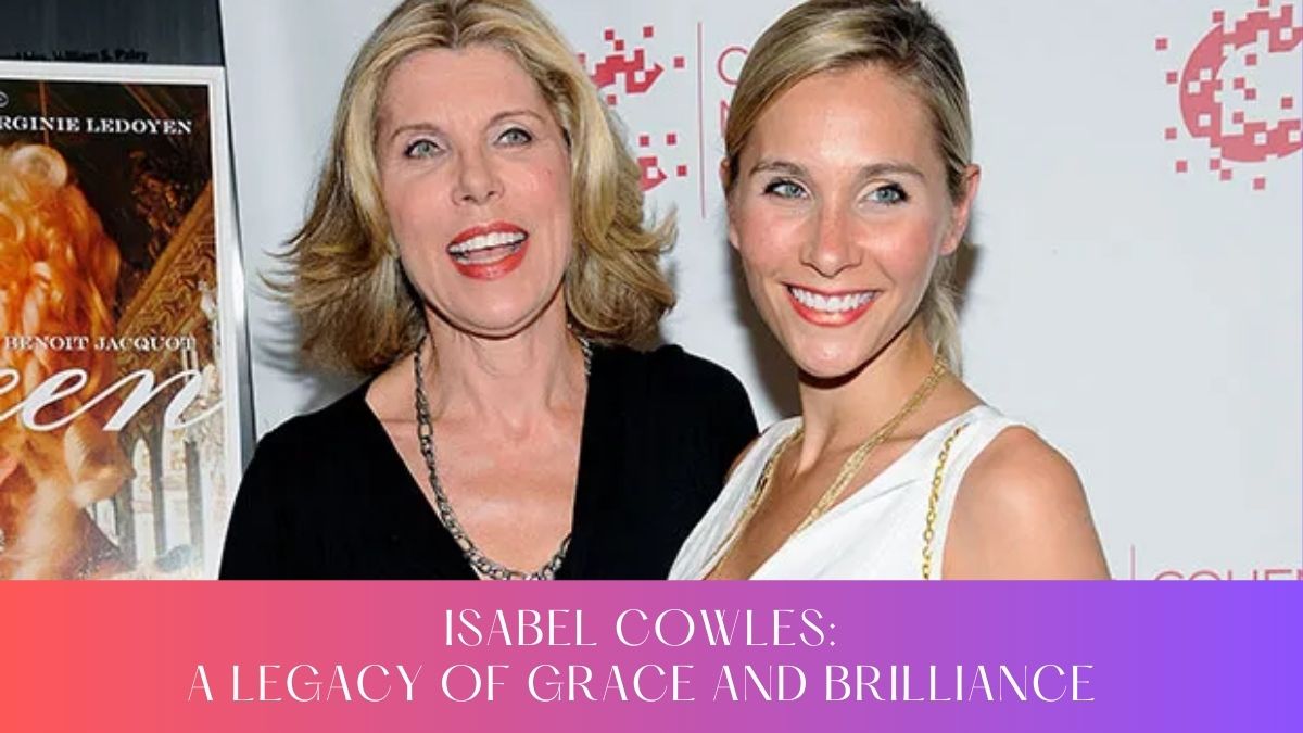 Isabel Cowles: A Legacy of Grace and Brilliance - Pita Grill